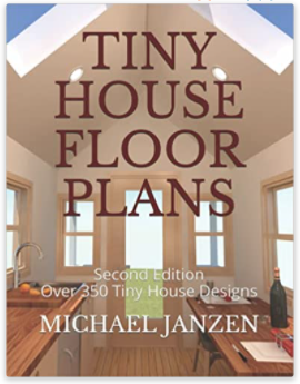 Michael Janzen's New Tiny House Floors Plans Book Is Loaded With Clever ...